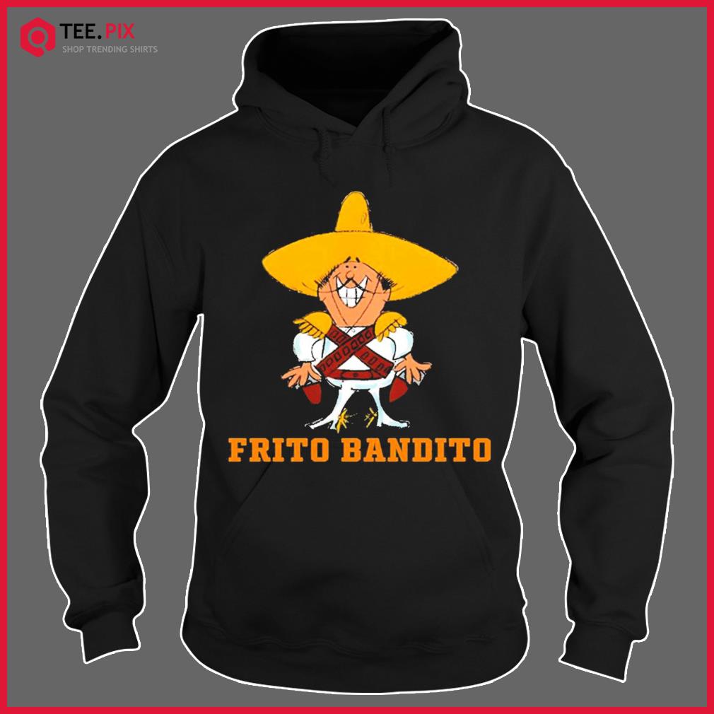 Frito Bandito T Shirt