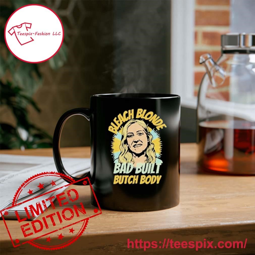 Marjorie Taylor Greene Bleach Blonde Bad Built Butch Body Mug, Tumbler ...